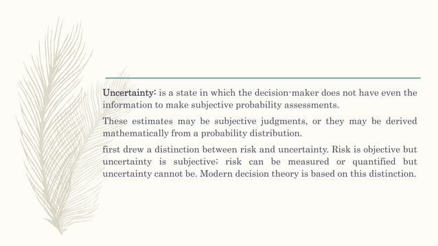 Decision making under condition of risk and uncertainty | PPTX