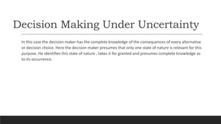 Decision making under uncertainty | PPTX