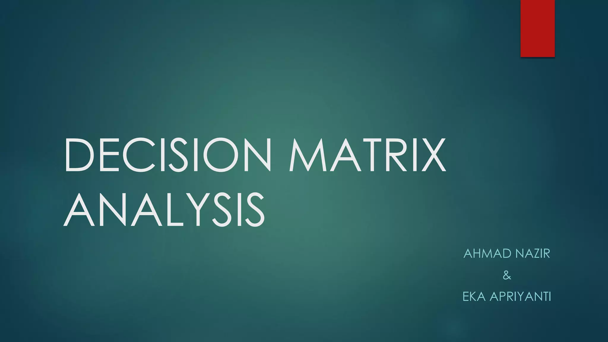 Decison Matrix Analysis_Perbanas | PDF
