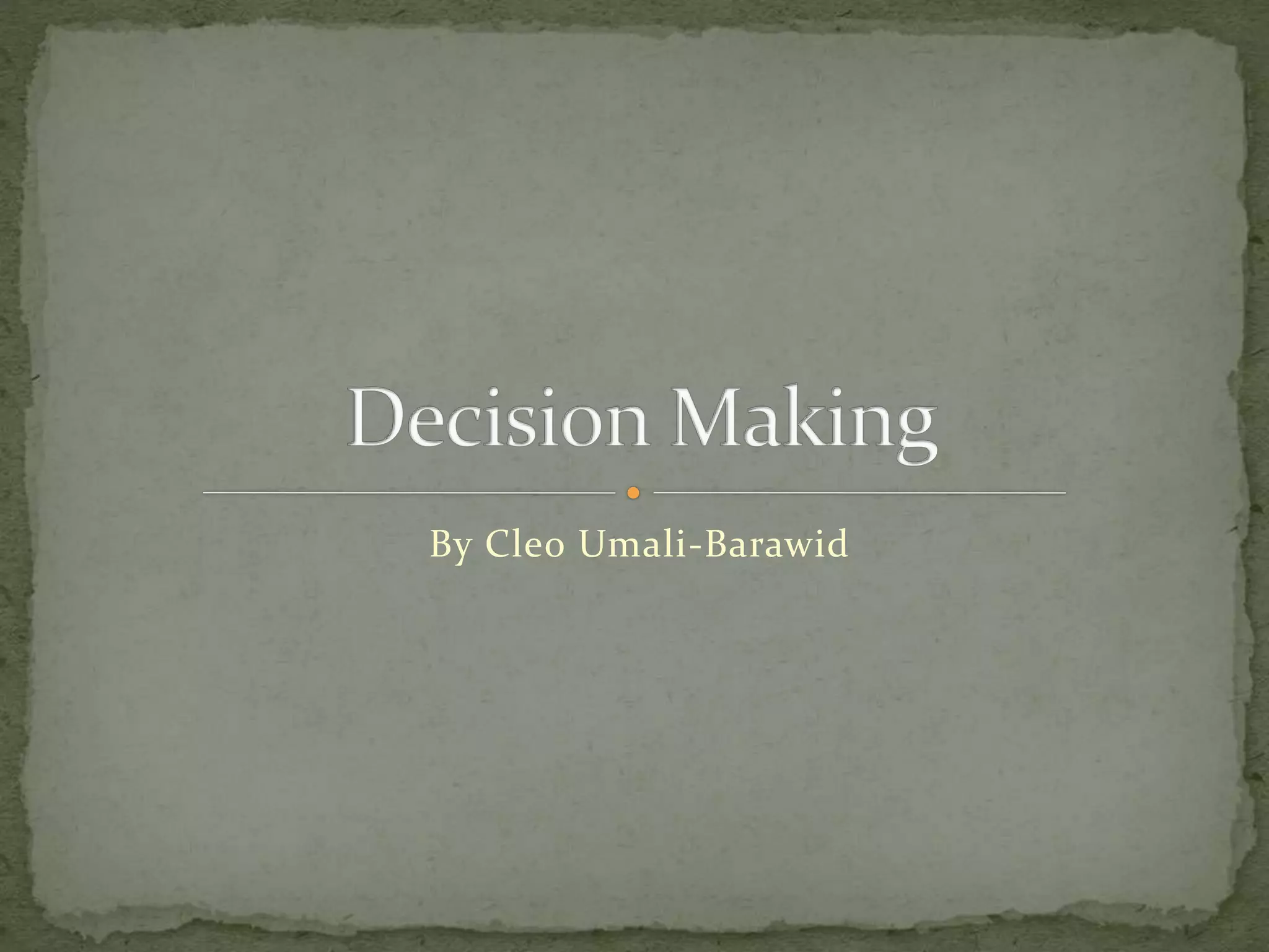 Decision making | PPT