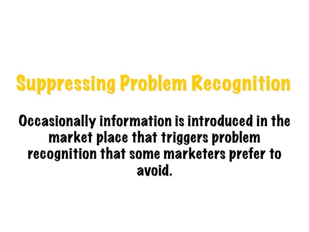 Decision process & problem recognition | PDF | Consumer Issues | Business