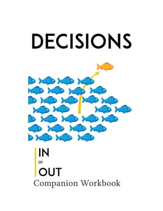 Decisions: IN or OUT Companion Workbook | PDF