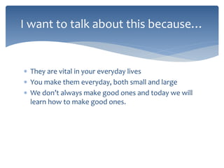 Decisions -- PSHE Presentation | PPTX | Education