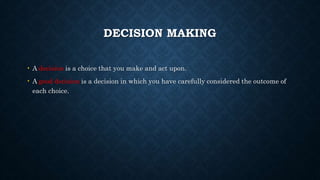 Decisions and Goals PPT for 8th health class | PPTX