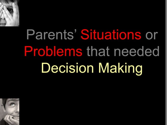 Making Decisions... Parents' Advice | PPTX | Education