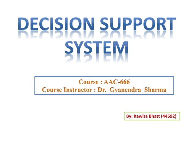 Decision support system : Concept and application | PPTX | Agriculture | Industries