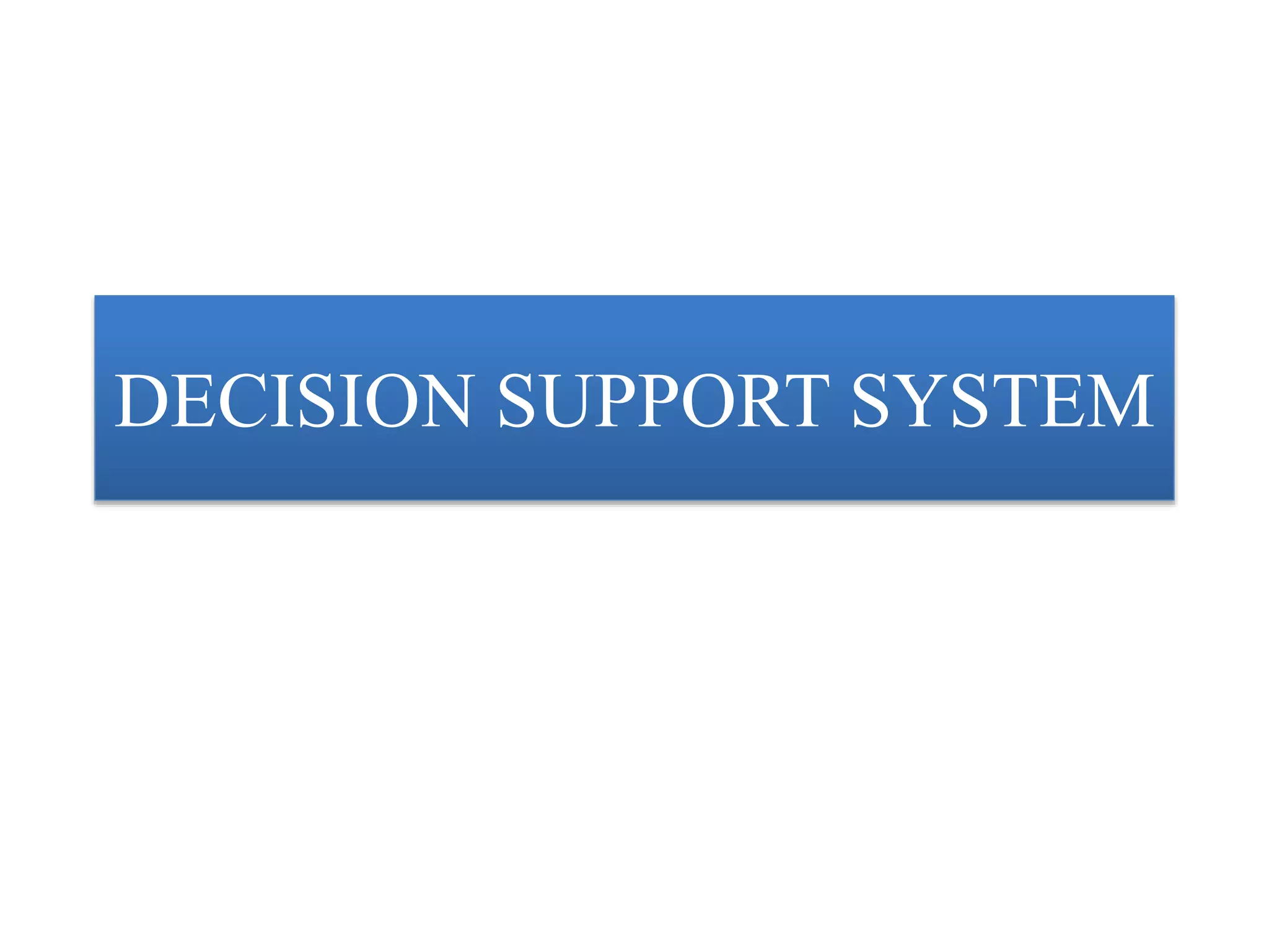 Decision Support System in MIS.pptx