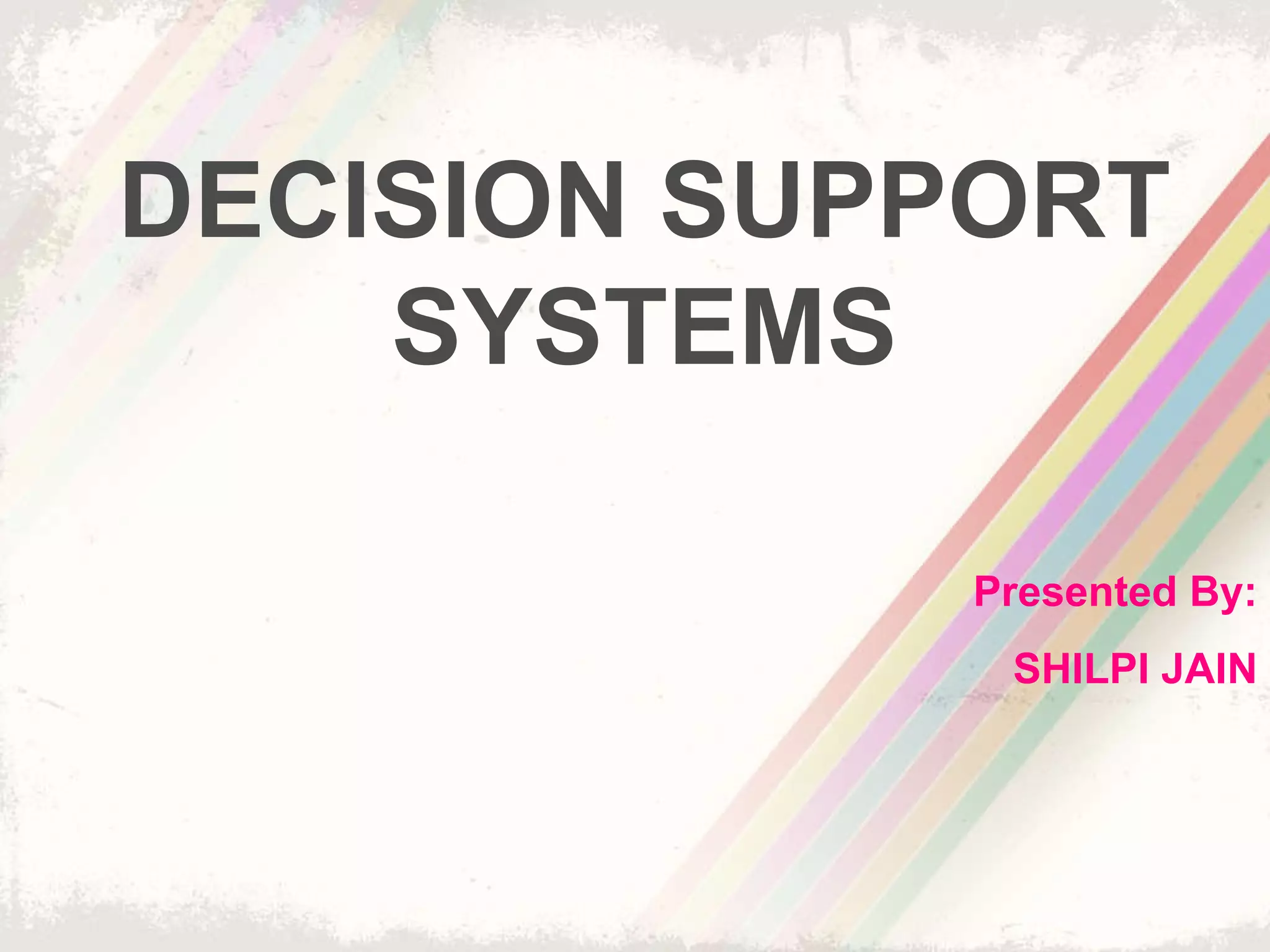 Decision Support Systems | PPT