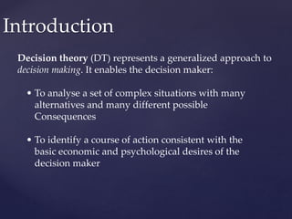 Decision theory | PPTX | Business Accounting & Finance | Business