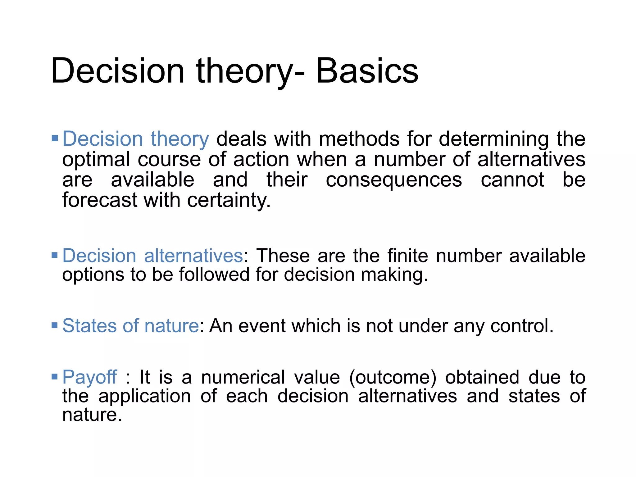 Decision theory | PPTX | Business Accounting & Finance | Business