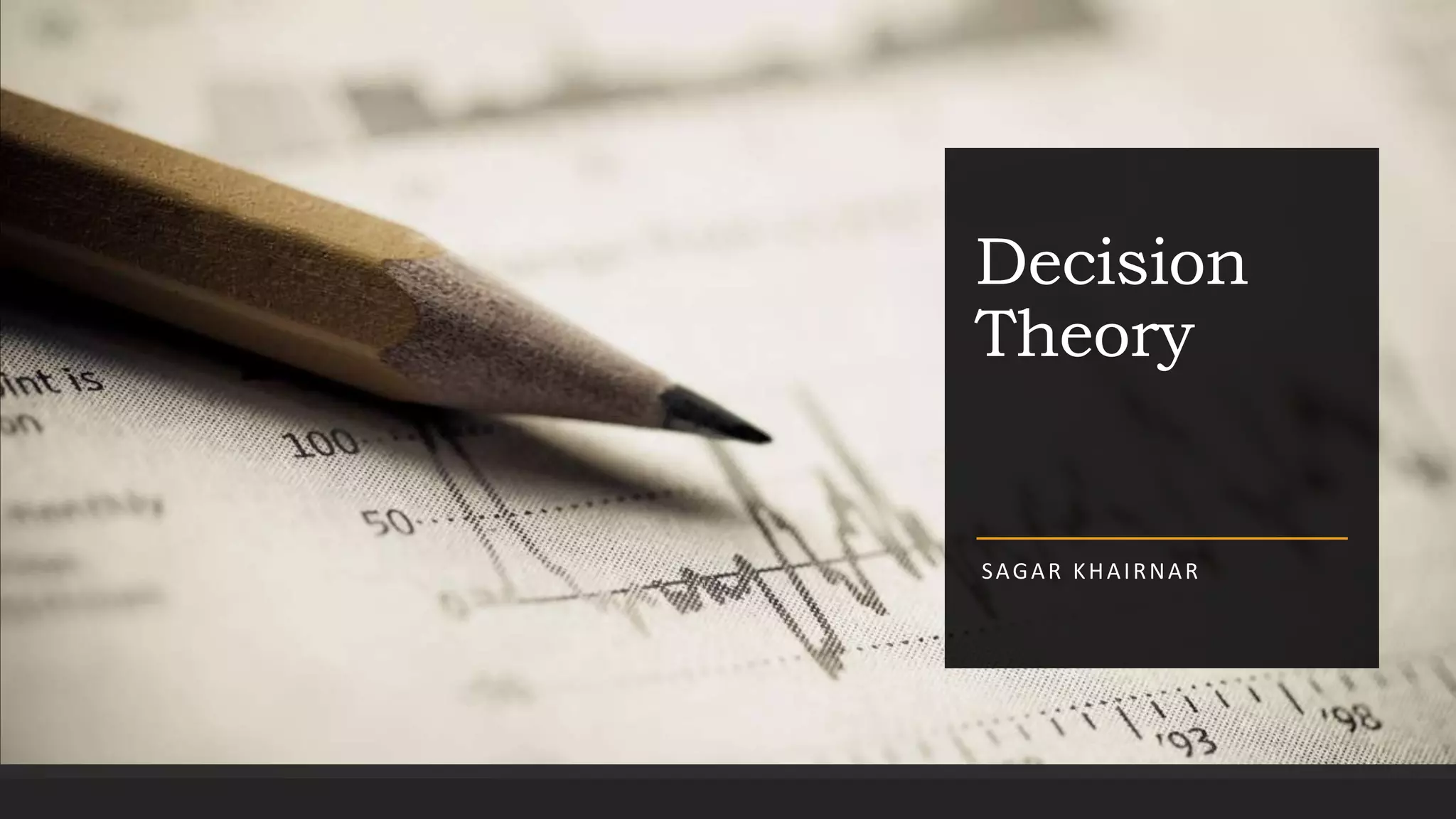 Introduction to Decision theory | PPTX