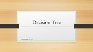Decision tree- System analysis and design | PPTX