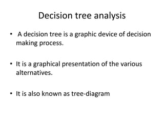 Decision tree in decision analysis | PPTX