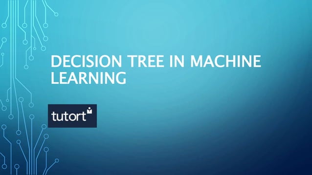 Decision Tree in Machine Learning | PPTX