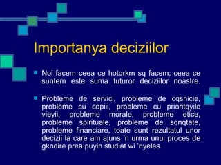 Decizii Decisive | PPT