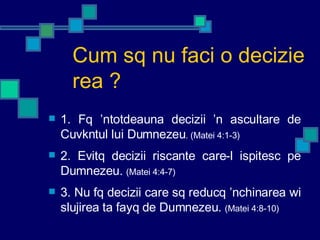 Decizii Decisive | PPT
