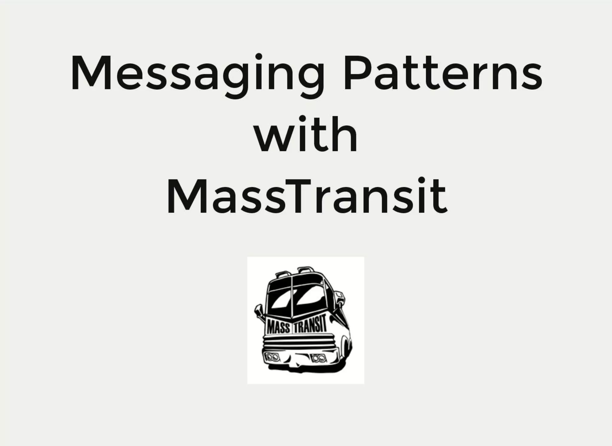 Messaging Patterns with MassTransit | PPT