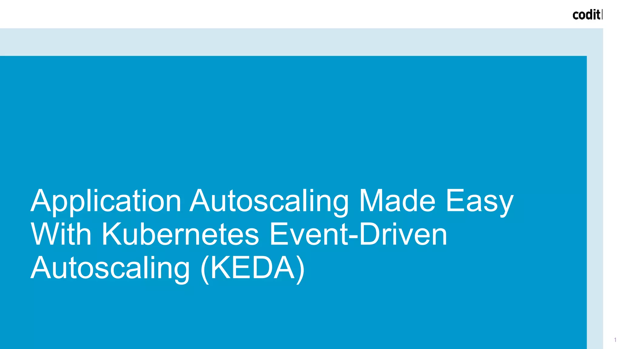 NDC London 2021 - Application Autoscaling Made Easy With Kubernetes ...