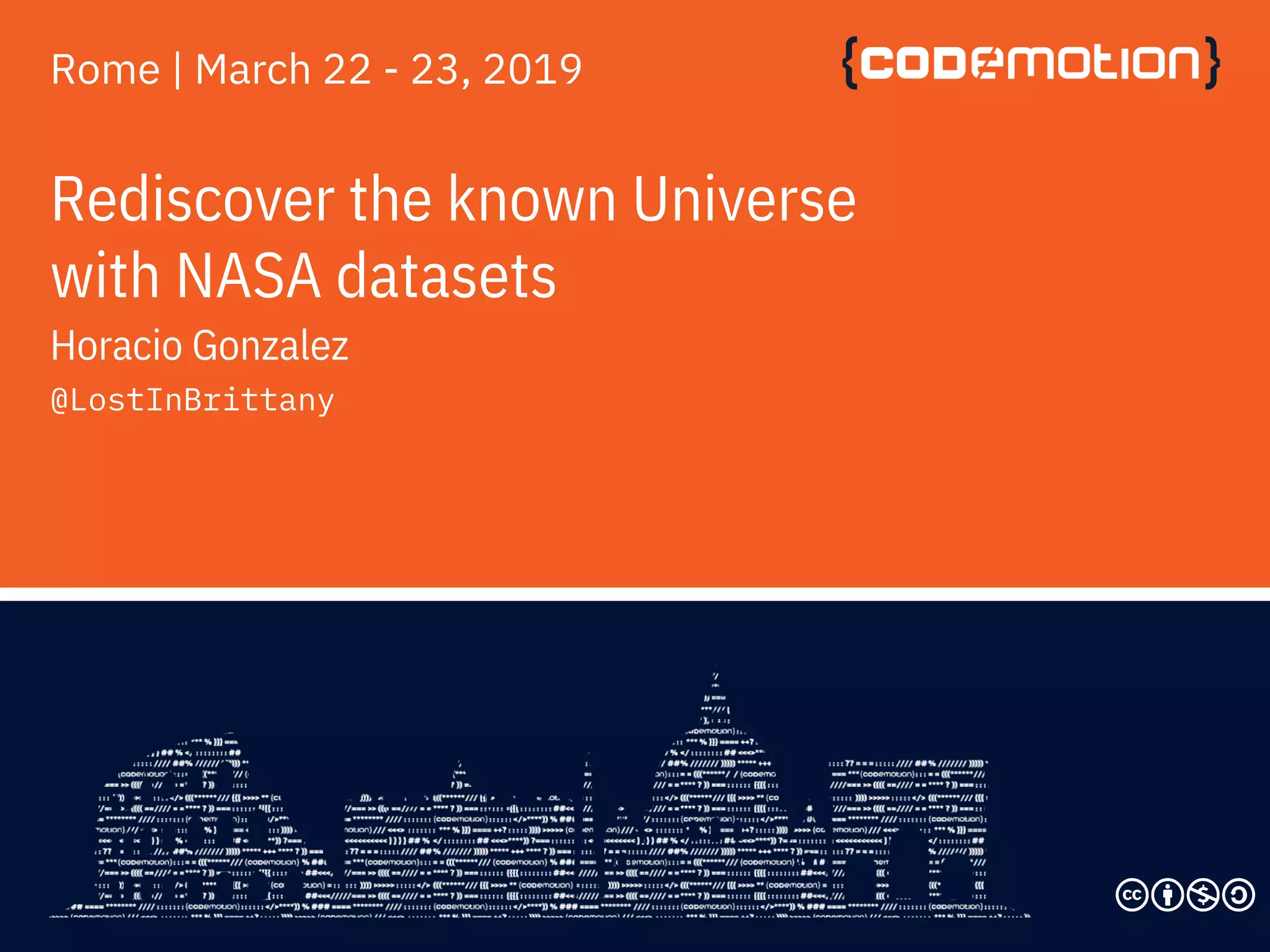Horacio Gonzalez - Rediscover the known Universe with NASA datasets ...