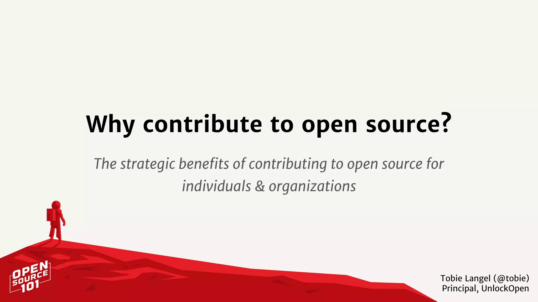 Strategic Benefits of Contributing to Open Source: For businesses and ...
