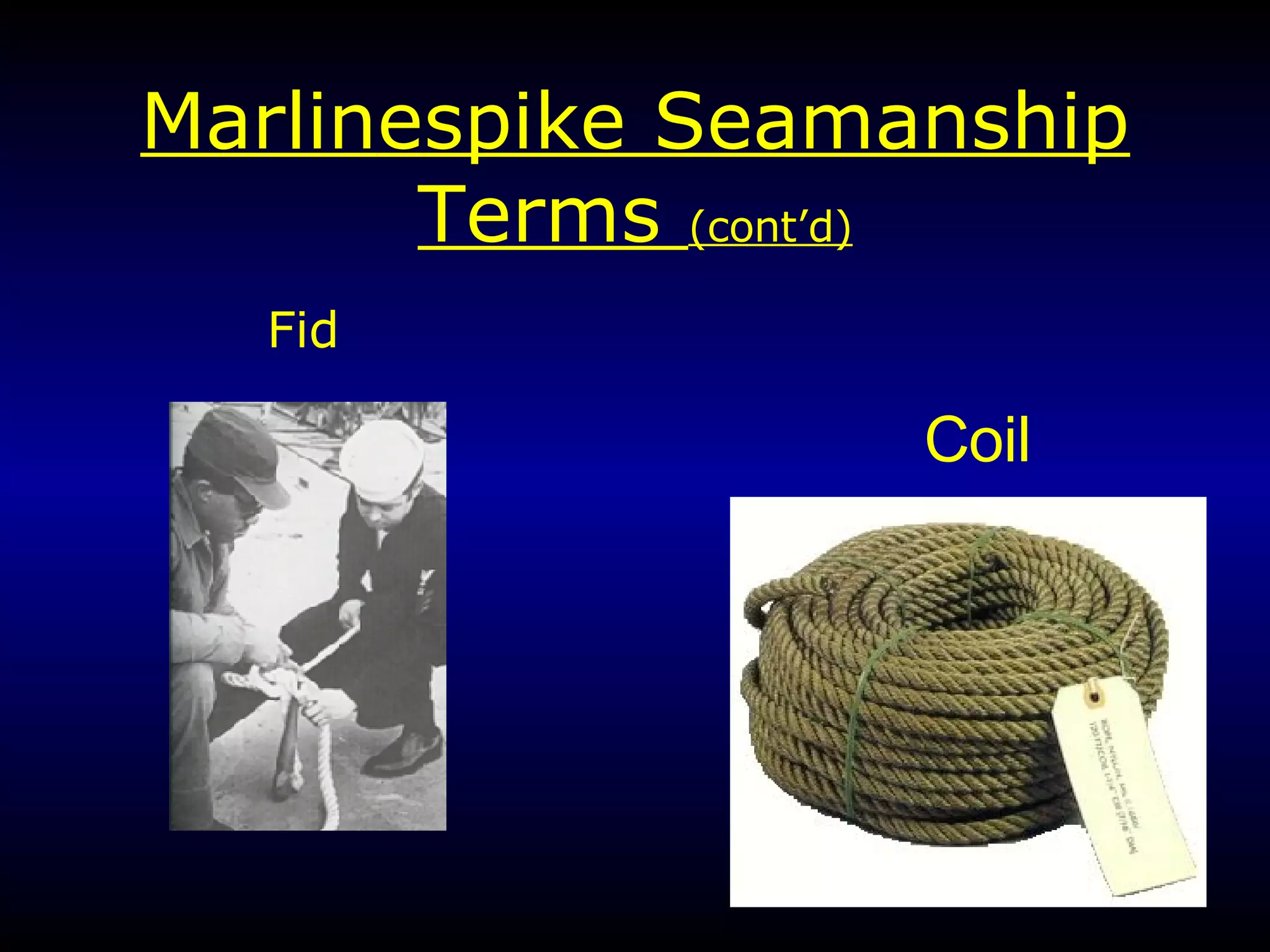 Deck Equipment And Marlinespike Seamanship | PPT