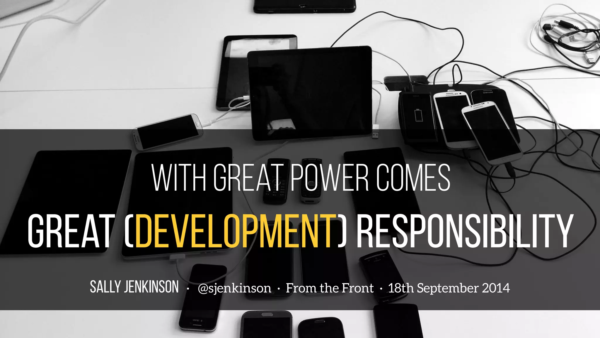 With great power comes great (development) responsibility | PDF