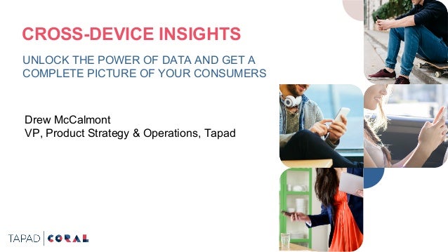 Deck 4: Introduction to Cross Device