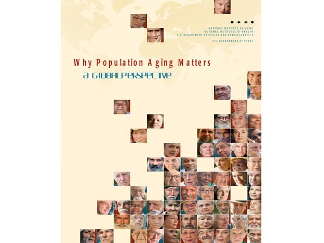 Issues in Aging - Why Population Aging Matters | PPT