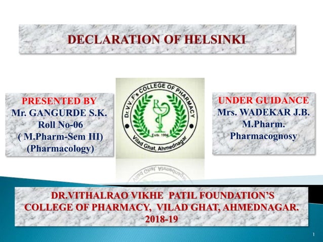Declaration of helsinki (Pharmacology SEM-III) | PPTX