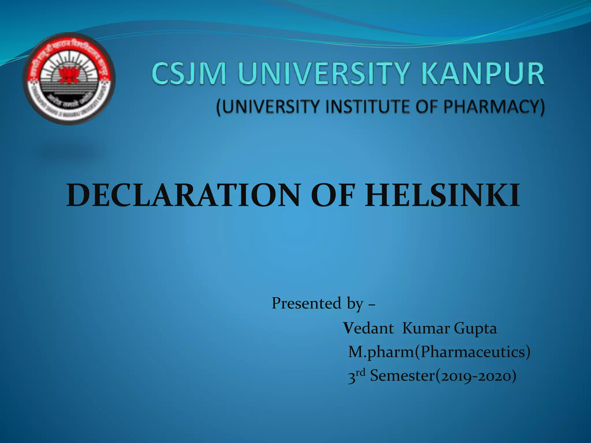 Declaration of helsinki | PPTX