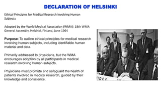 DECLARATION OF HELSINKI - History and principles | PPTX
