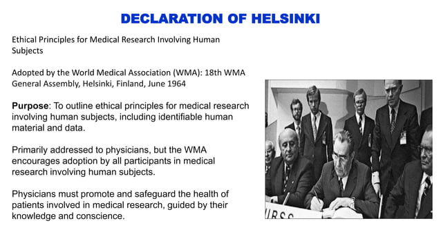 DECLARATION OF HELSINKI - History and principles | PPTX
