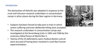 DECLARATION OF HELSINKI - History and principles | PPTX