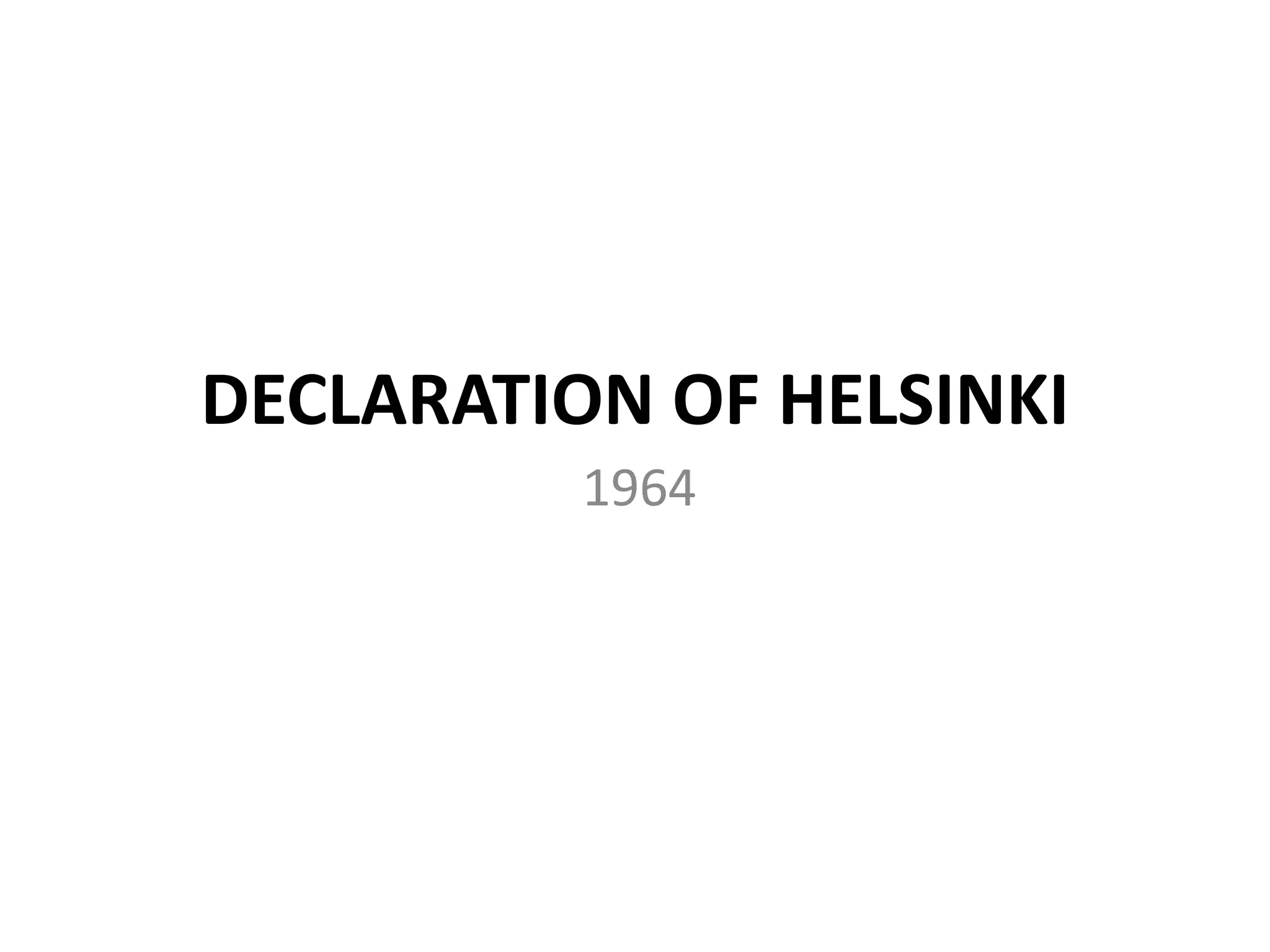 Declaration of Helsinki in Research Ethics | PPTX