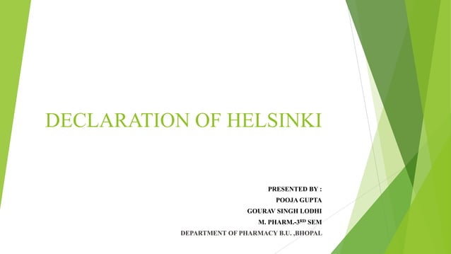Declaration of helsinki powerpoint presentation | PPTX | Medical Health