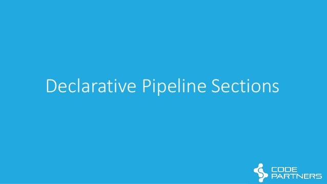 Jenkins Declarative Pipelines 101