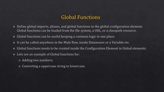 Declaring global functions in Mule | PPT
