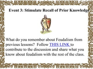 Decline of Feudalism Lesson (Gagne's 9 Events) | PPTX