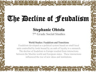 Decline of Feudalism Lesson (Gagne's 9 Events) | PPT