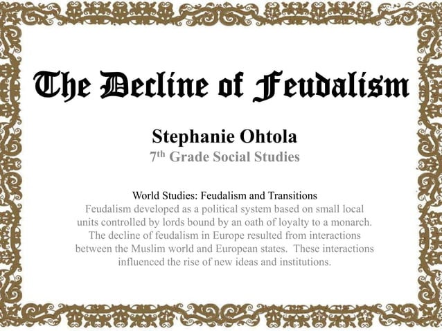 Decline of Feudalism Lesson (Gagne's 9 Events) | PPT