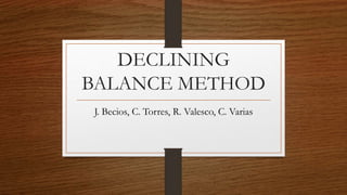 Declining balance method es07 | PPTX