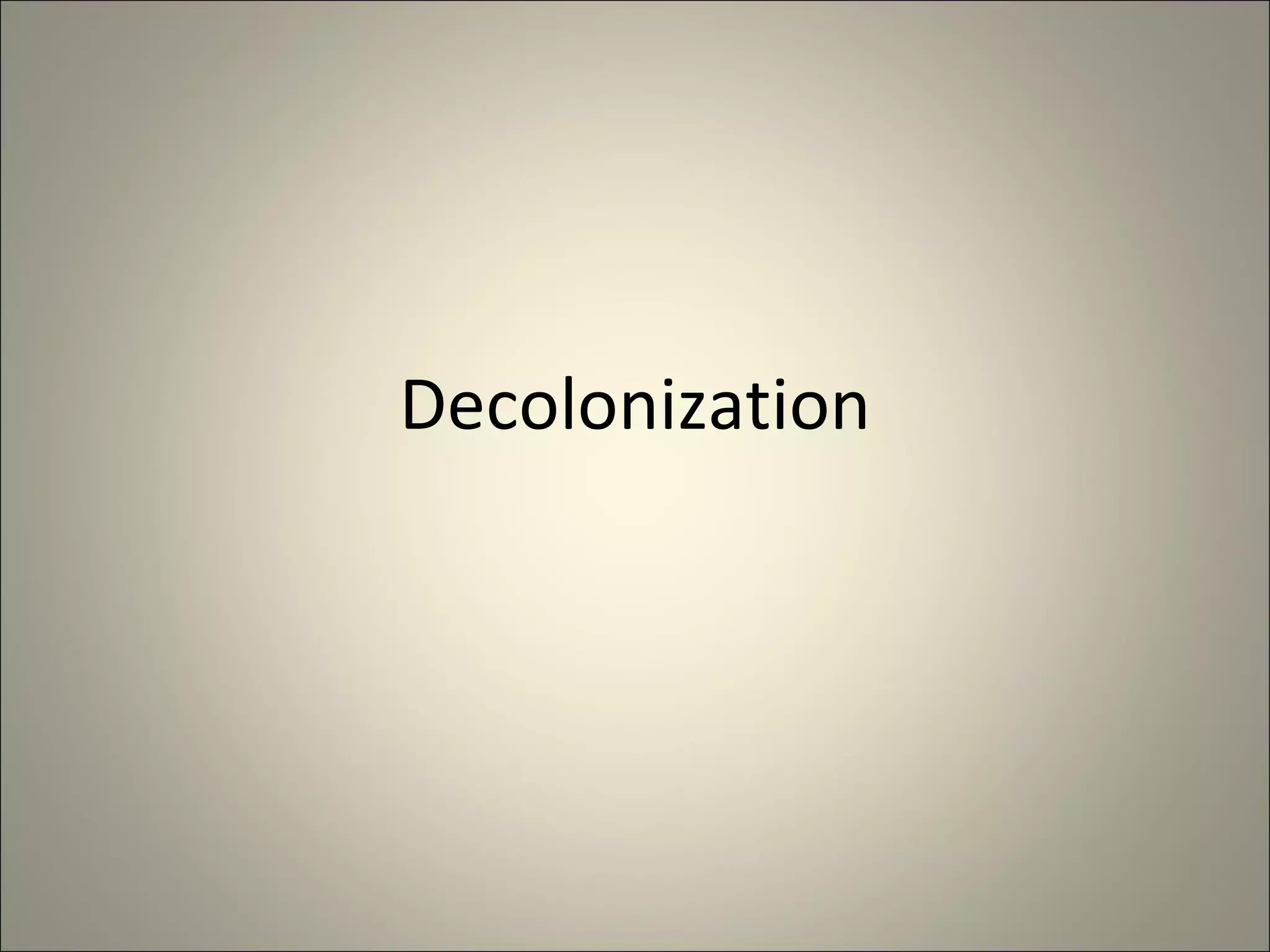 Declolonization presentation | PPT
