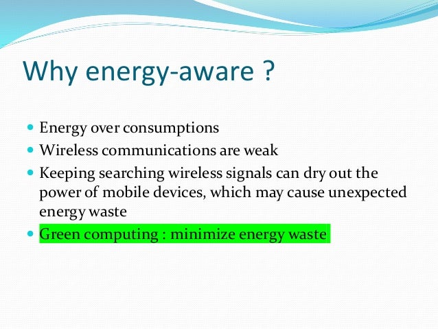 Dynamic Energy Aware Cloudlet Based Mobile Cloud Computing Model For