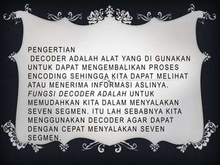 Decoder and Encoder Universitas Medan Area | PPT