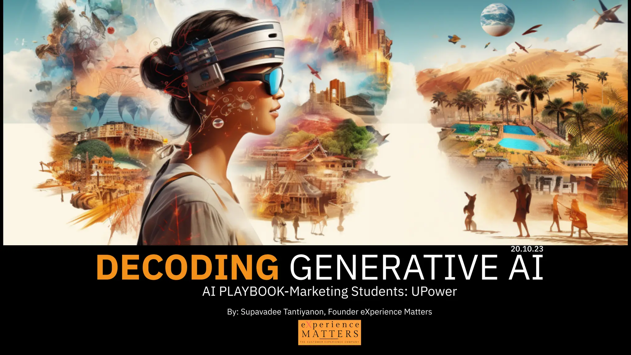 Decoding Generative AI-AI Playbook for Marketing Students_UPower DUGA_Supavadee Tantiyanon ...