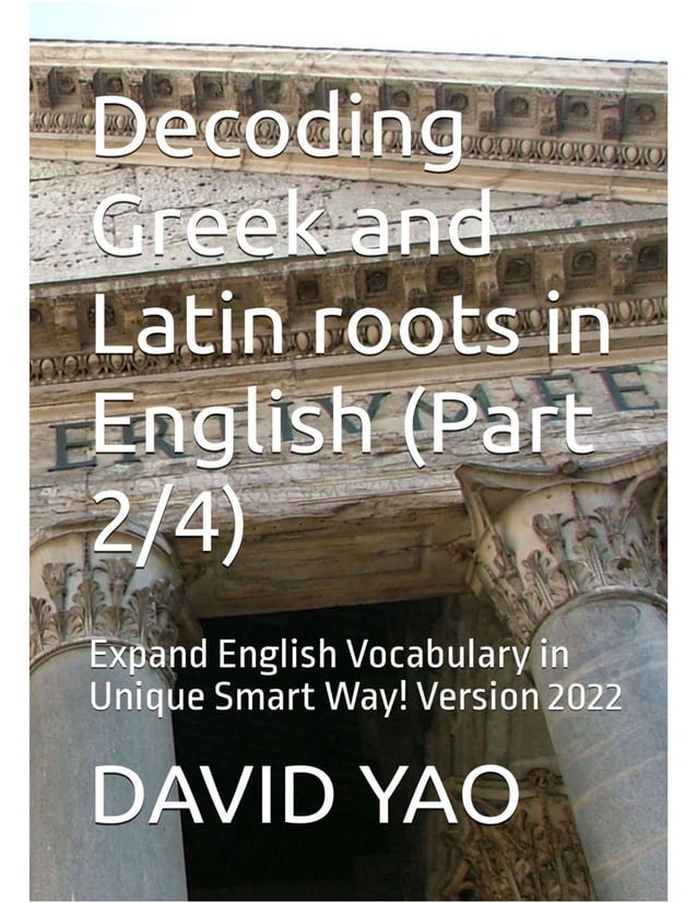 Decoding Greek and Latin roots in English P2 Sample.pdf