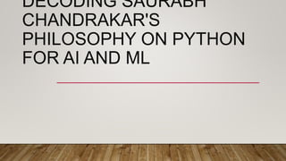 Decoding Saurabh Chandrakar wikipedia , networth, age | PPT | Free Download