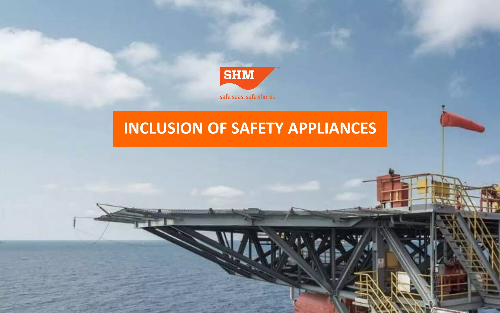 Decoding SOLAS (Safety of Life at Sea) by SHM Shipcare | PPTX