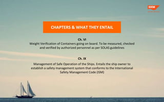 Decoding SOLAS (Safety of Life at Sea) by SHM Shipcare | PPTX