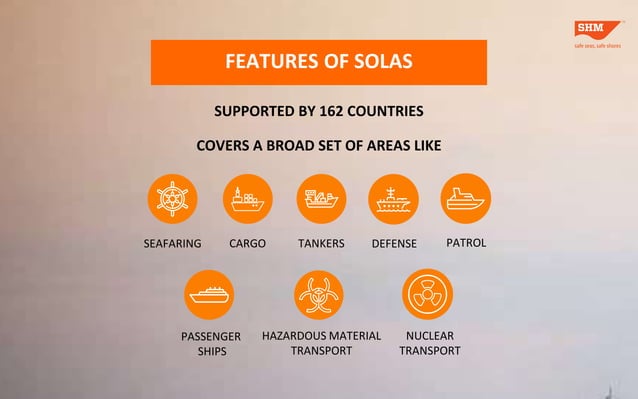 Decoding SOLAS (Safety of Life at Sea) by SHM Shipcare | PPTX